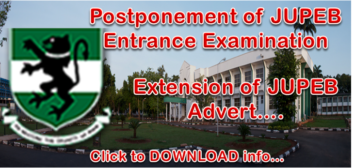 Postponement of JUPEB Entrance Examination and Extension of Advert ...